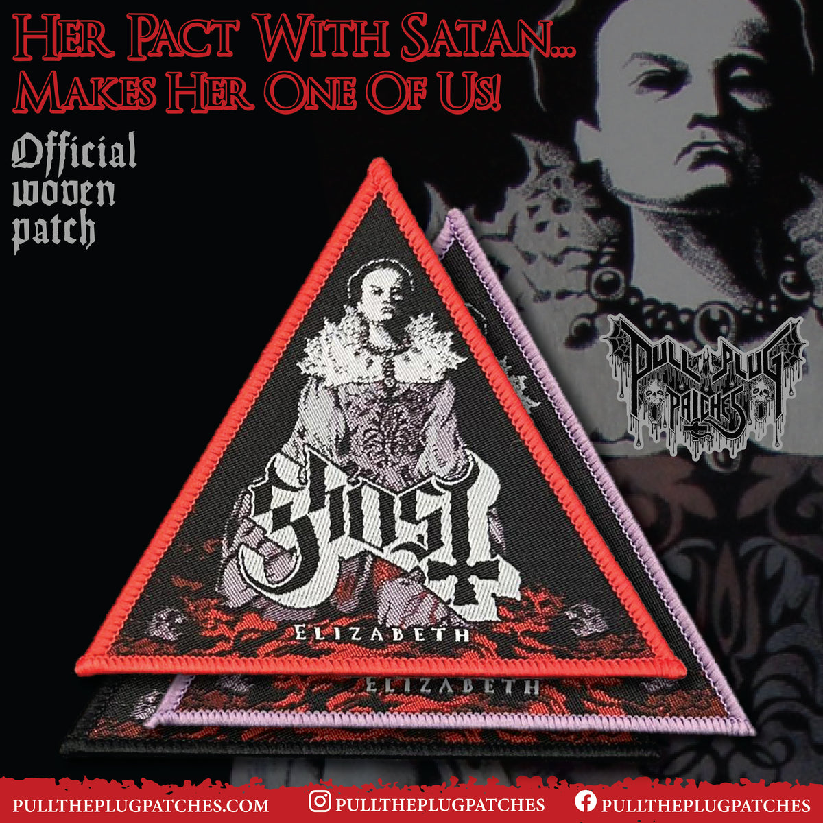 Ghost - Elizabeth – Pull The Plug Patches