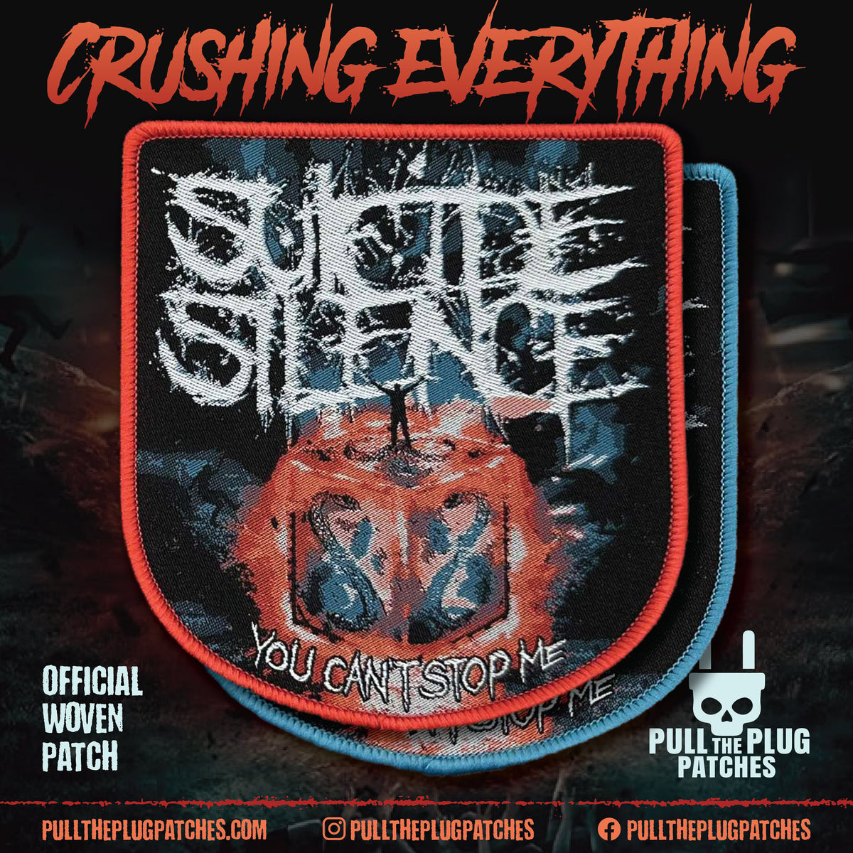 Suicide Silence - You Can't Stop Me - Patch – Pull The Plug Patches