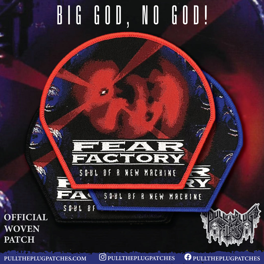 Fear Factory - Soul of a New Machine – Pull The Plug Patches