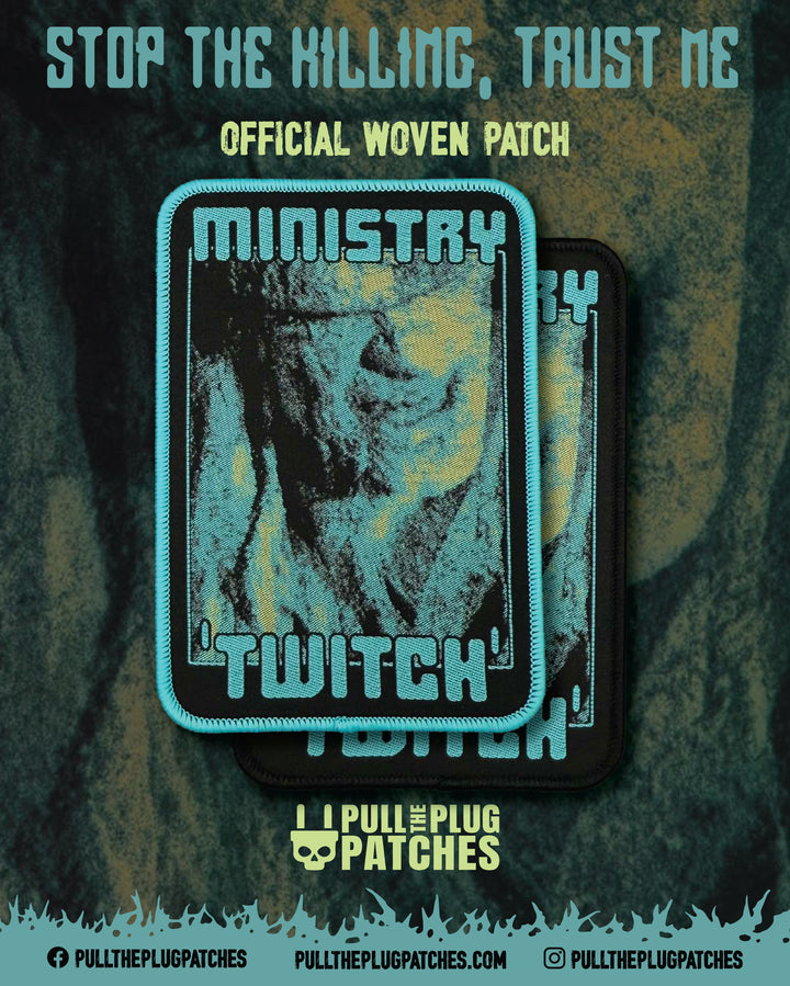 Ministry – Pull The Plug Patches