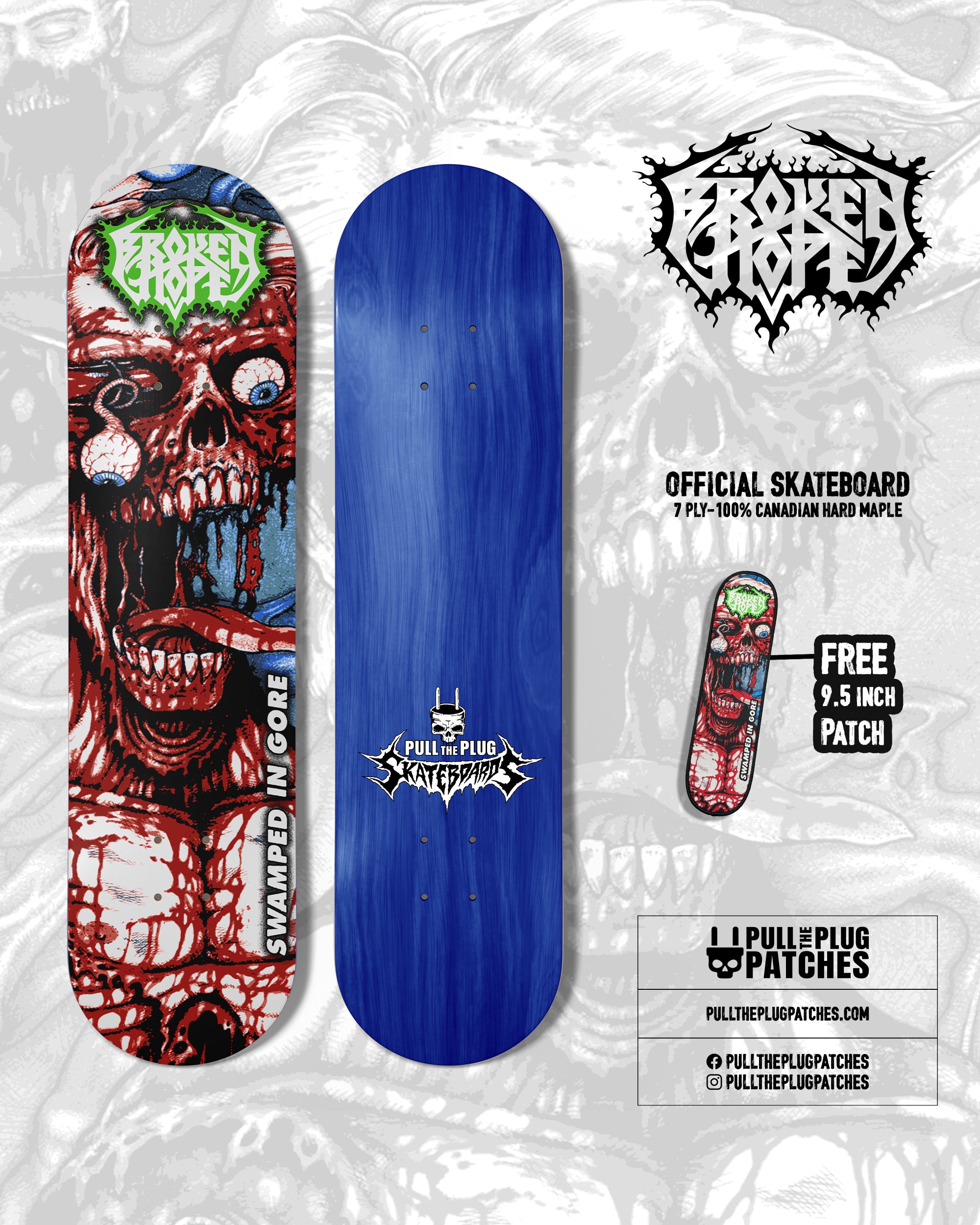 Broken Hope - Swamped In Gore - Skateboard – Pull The Plug Patches