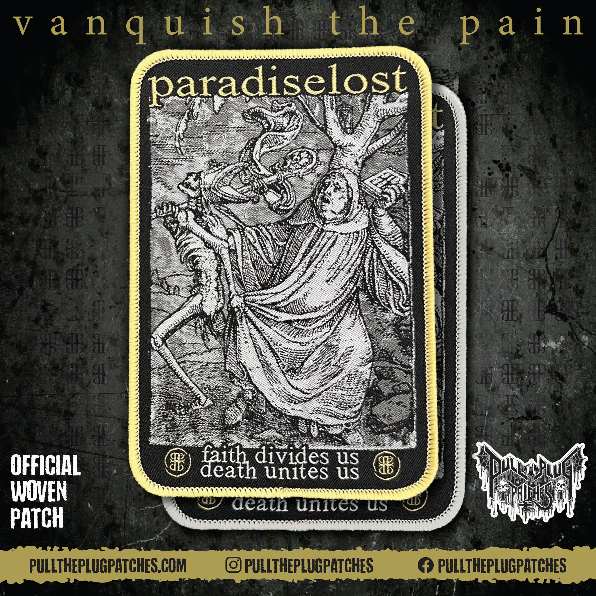 Paradise Lost - Faith Divides Us - Death Unites Us – Pull The Plug Patches