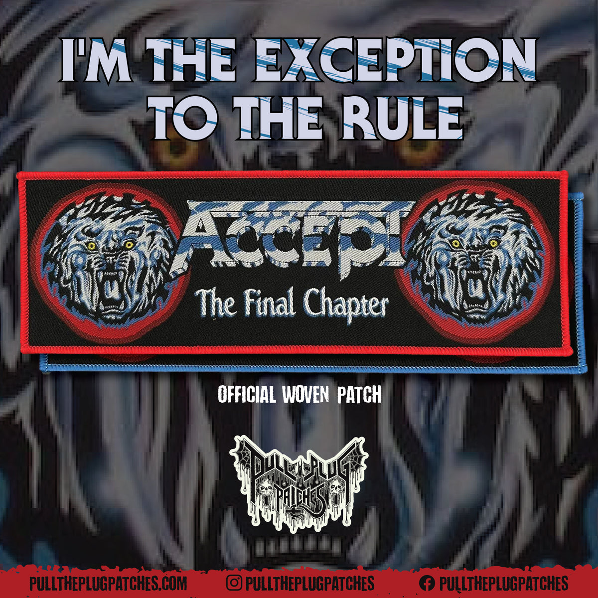 Accept - The Final Chapter - Strip Patch – Pull The Plug Patches