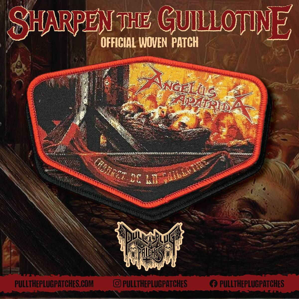 Angelus Apatrida - Cabaret de la Guillotine – Pull The Plug Patches