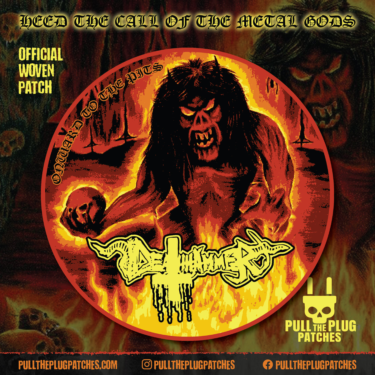 Deathhammer - Onward to the Pits – Pull The Plug Patches