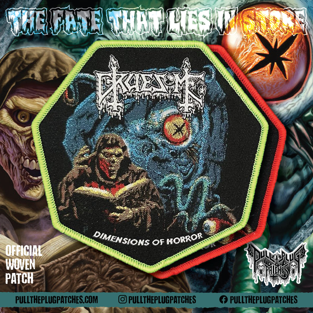 Gruesome - Dimensions Of Horror – Pull The Plug Patches