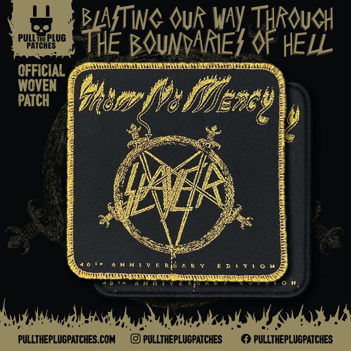 Slayer - Show No Mercy 40th Anniversary Edition - Patch – Pull The Plug ...