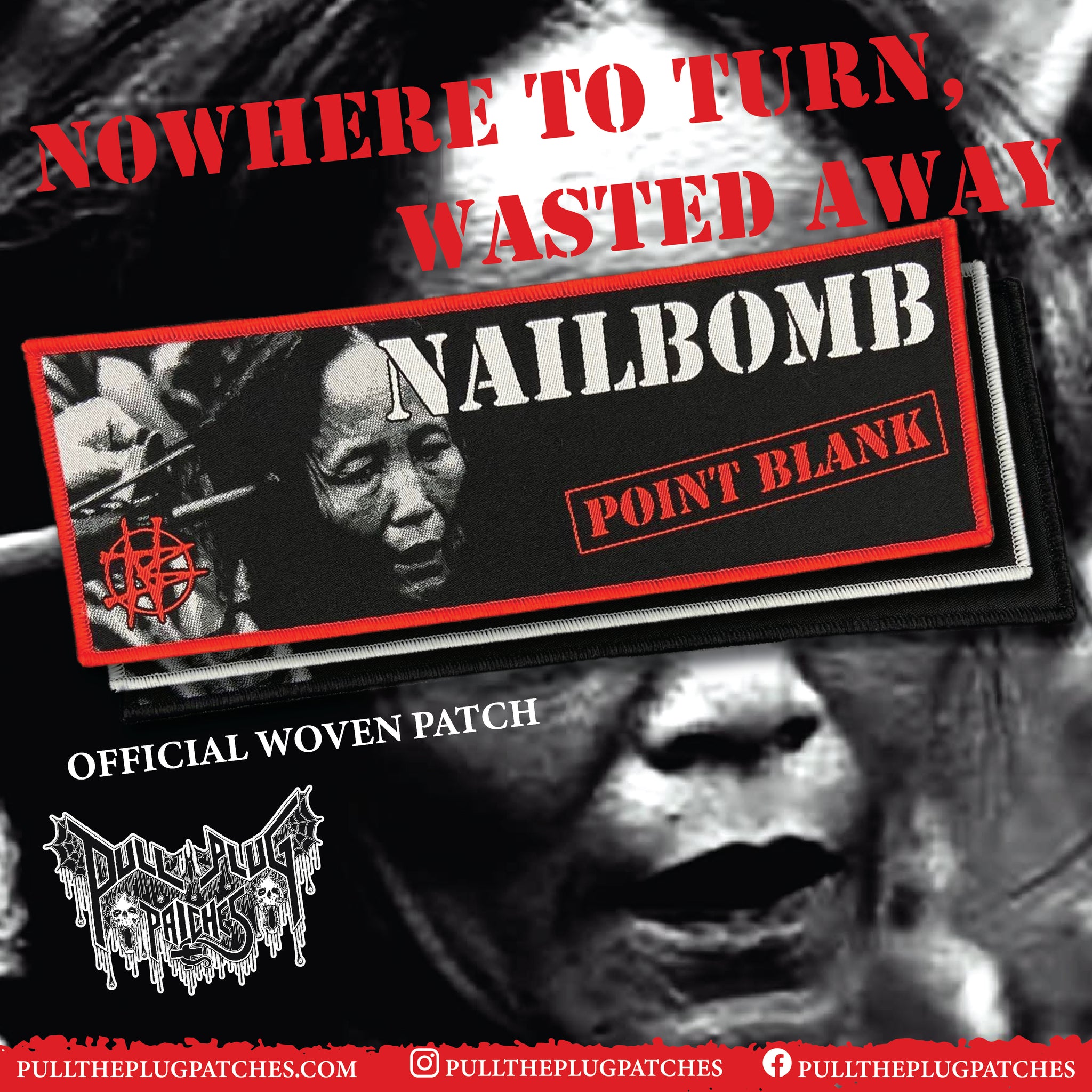 Nailbomb – Pull The Plug Patches