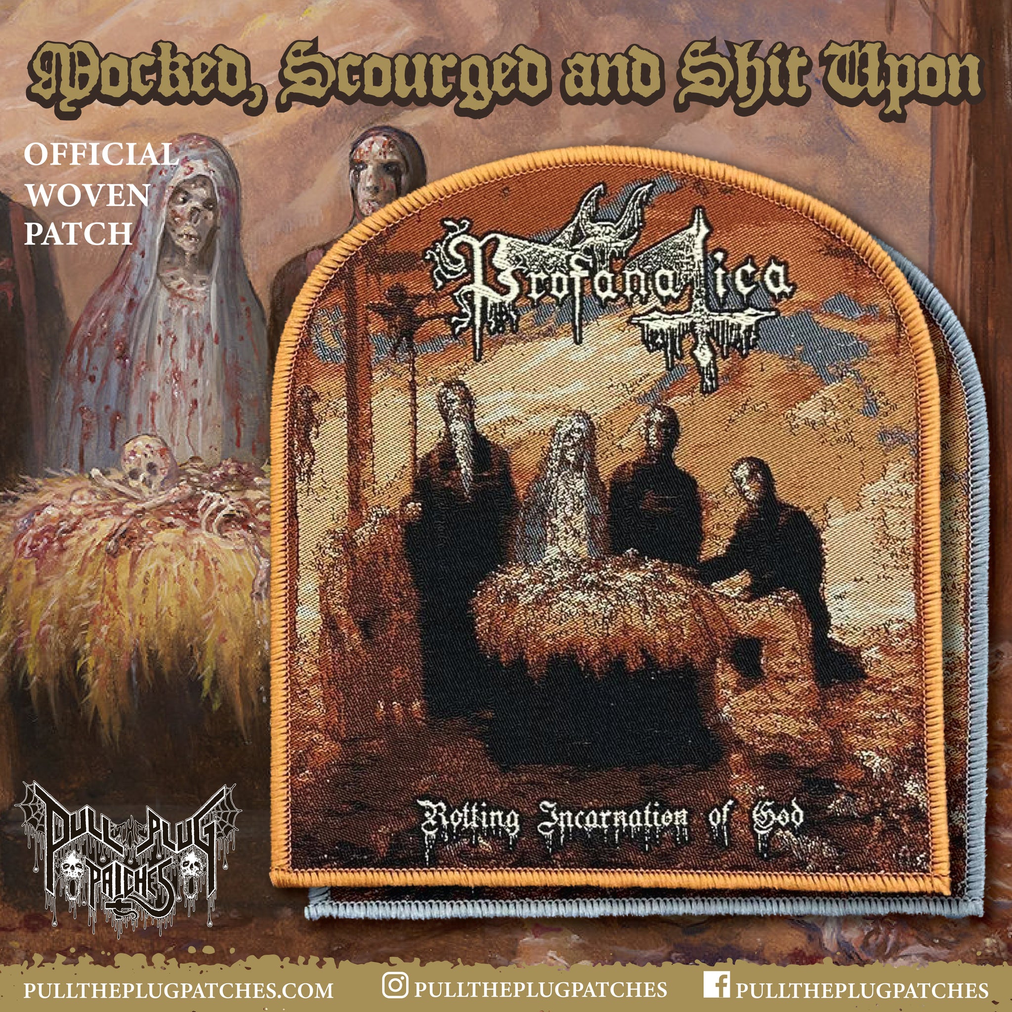 Profanatica - Rotting Incarnation of God – Pull The Plug Patches