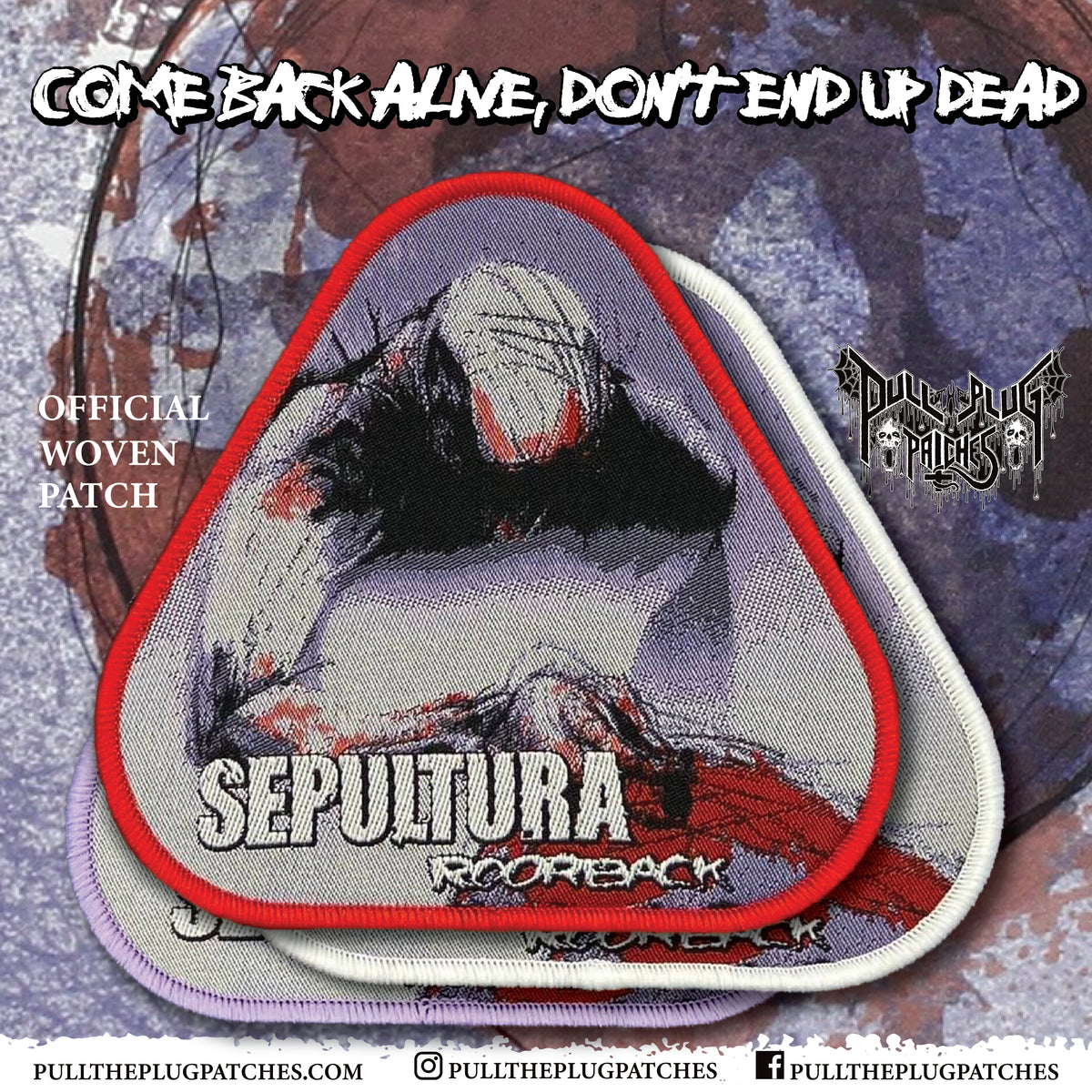Sepultura - Roorback – Pull The Plug Patches