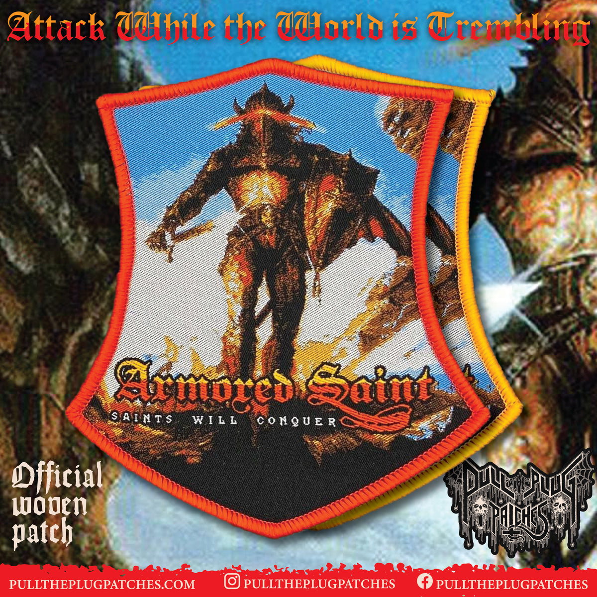 Armored Saint - Saints Will Conquer – Pull The Plug Patches